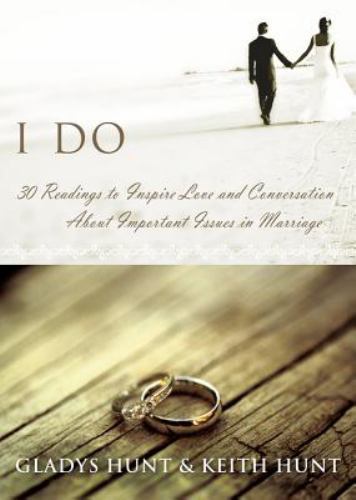 I Do: 30 Readings to Inspire Love and Conversation about Important ...