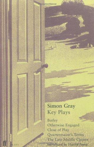 Simon Gray Key Plays: "Butley", "Otherwise Engaged", "Quartermai | eBay