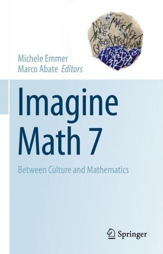 Imagine Math 7: Between Culture and Mathematics by Michele Emmer ...