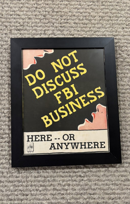 Original WWII Poster Don’t Discuss FBI Business Here Or Anywhere | eBay