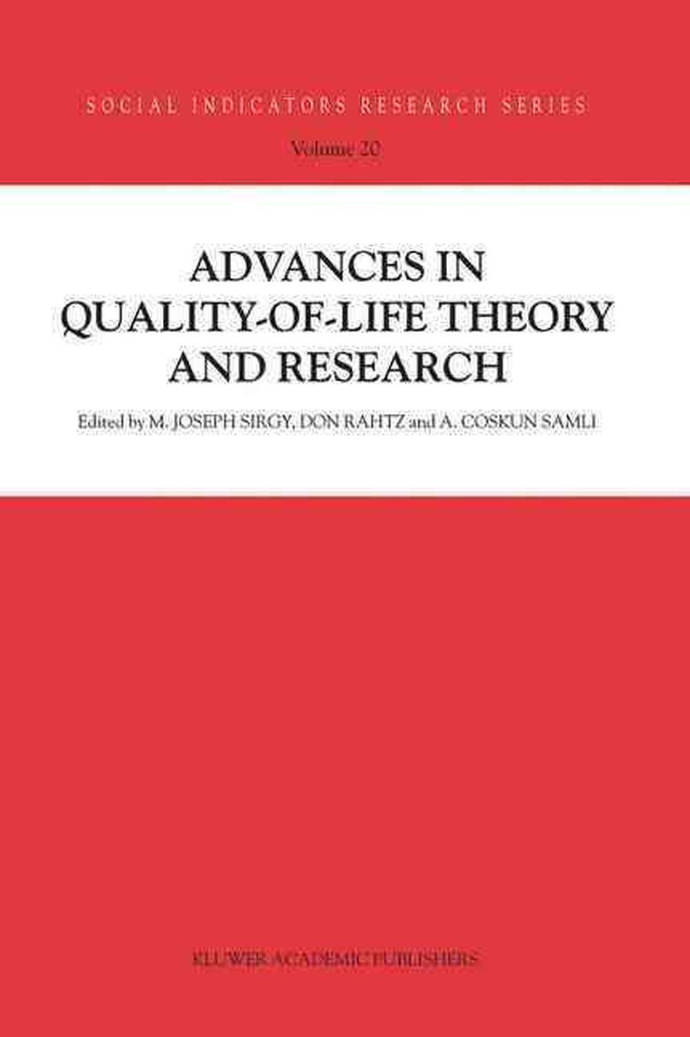Advances in Quality-of-Life Theory and Research by M. Joseph Sirgy ...
