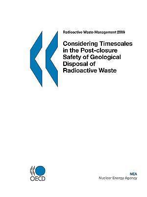 Considering Timescales in the Post-Closure Safety of Geological ...