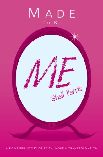 Made To Be Me By Shell Perris | eBay