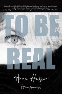 To Be Real by Anne Heffron Paperback Book | eBay
