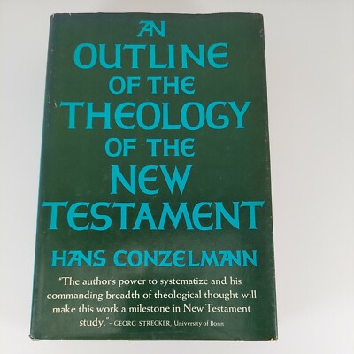 Outline of the Theology of the New Testament 1969 HCDJ 1st Ed. Hans ...