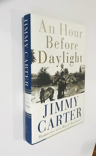 Jimmy Carter SIGNED Memories An Hour before Daylight 2001 with Letter ...
