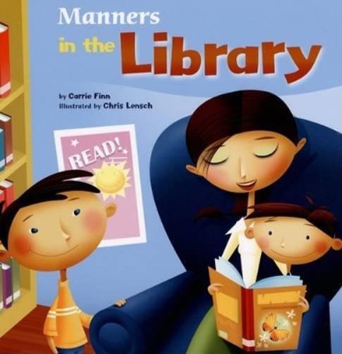 Carrie Finn Manners in the Library (Way to be!: Manners) (Poche ...