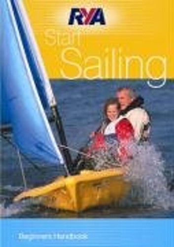 Start Sailing: Beginner's Handbuch Taschenbuch Royal Yachting Asso | eBay.de