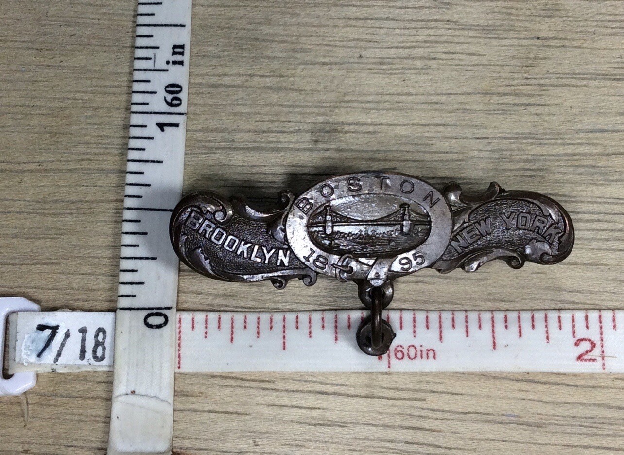 Antique Vintage 1895 Commemorative Pin Bridge Brooklyn, NY Boston, Mass ...