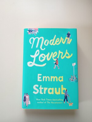 Modern Lovers by Emma Straub (2016, Hardcover) 9781594634673| eBay