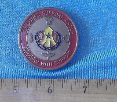 7TH CORPS FLEET SUPPORT GROUP USMC ONWARD WITH SUPPORT CHALLENGE COIN ...