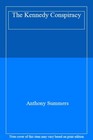 The Kennedy Conspiracy By Anthony Summers. 9780747406419 | eBay