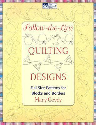 Follow-The-Line Quilting Designs: Full-Size Patterns for Blocks and ...
