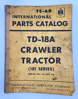 IH International Harvester TC-60 TD-18A Crawler 181 Tractor Parts ...