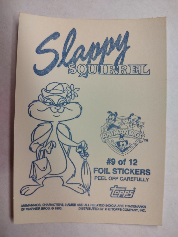 1995 Animaniacs Foil Sticker #9 Slappy Squirrel NEW/UNCIRCULATED Hi ...