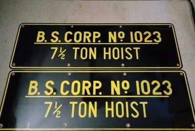 Bethlehem Steel Corp No. 1023 Hoist 7 1/2 Ton Signs (Original) | eBay
