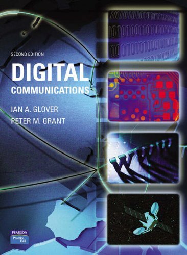 Digital Communications (2nd Edition) By Ian Glover, Peter Grant ...
