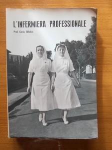 1959 L' INFERMIERA PROFESSIONALE TRATTATO MANUALE CORS ANTICO ANNI 50 ...