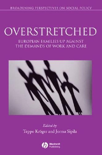 Overstretched: European Families Up Against the Demands of Work and ...