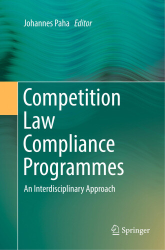 Competition Law Compliance Programmes: An Interdisciplinary Approach ...