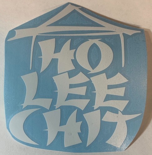 HO LEE CHIT - High Quality Vinyl Decal Sticker Funny Truck Car Drift ...