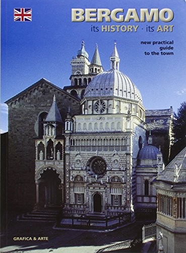 Bergamo: The History, the Art By Renato Ravanelli | eBay