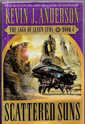 The Saga of Seven Suns Bk 4 Scattered Suns by Kevin J. Anderson (2005 ...