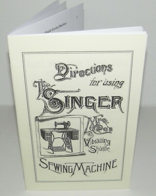 Sewing Machines - Vibrating Shuttle