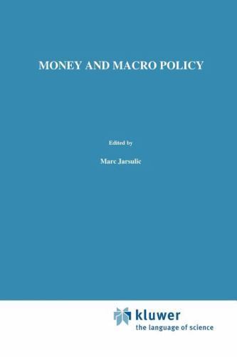 Recent Economic Thought Ser.: Money and Macro Policy by Marc Jarsulic ...