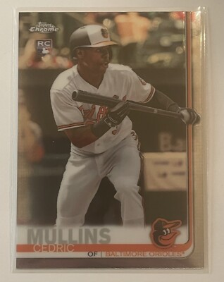 Cedric Mullins 2019 Topps Chrome #52 ORIOLES ROOKIE RC Card | eBay