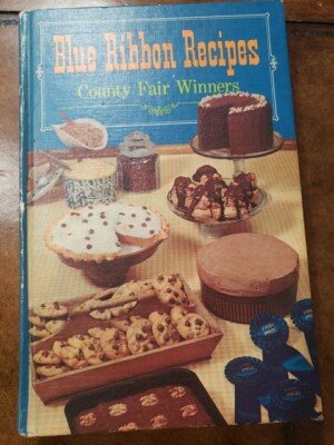 Blue Ribbon Recipes County Fair Winners Cookbook Collectors Library ...