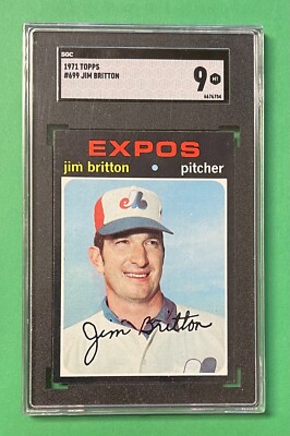 1971 TOPPS JIM BRITTON #699 SGC 9 MINT EXPOS | eBay