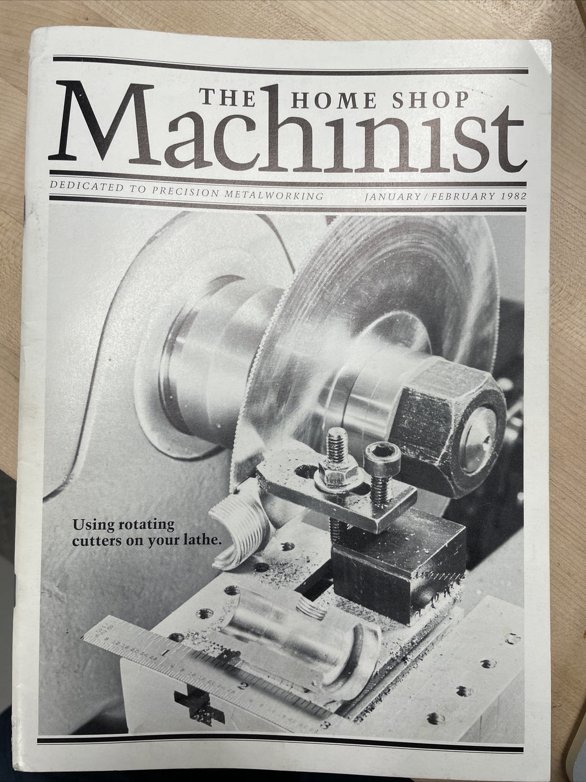 The Home Shop Machinist Magazine - Volume 1 1982 issues 1-6 | eBay