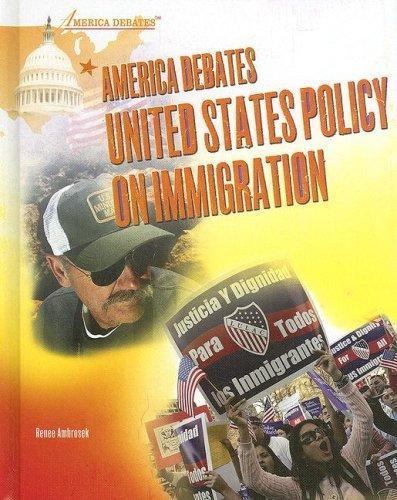America Debates United States Policy on Immigration by Renee Ambrosek ...