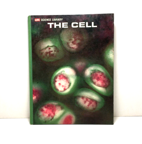 The Cell - Life Science Library by John Pfeiffer & Editors 1964 ...