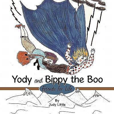 Yody and Bippy the Boo : Friends for Life by Judy Little (2010, Trade ...