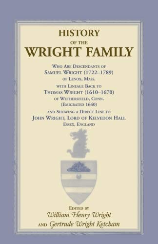 HISTORY OF THE WRIGHT FAMILY (HERITAGE CLASSIC) By William H. Wright *BRAND NEW* 9780788403057| eBay