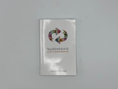 ReGenerate: A Guide to Connect Generations Paperback 2019 -Jessica ...