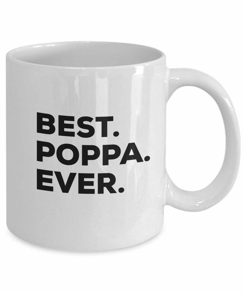 Best Poppa Ever, Gift for Poppa , Poppa Coffee Mug, Poppa Mug | eBay
