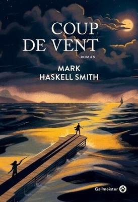 Coup de vent de Mark Haskell Smith et Julien Guerif | eBay