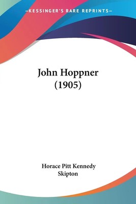Horace Pitt Kennedy Skipton | John Hoppner (1905) | Taschenbuch ...