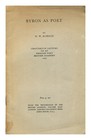 ROBSON, W. W. (WILLIAM WALLACE) (1923-1993) Byron as poet / by W.W ...