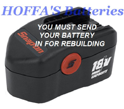 WE REBUILD ALL SNAP-ON CTB4187 18 VOLT 2.4 mAh BATTERY REBUILDS SERVICE ...