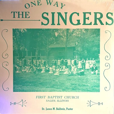 Vintage The One Way Singers (Vinyl, 1977) 1st Baptist Church, Salem, IL ...