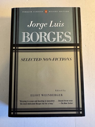 Jorge Luis Borges Selected Non-Fictions Very Good UNREAD 2000 Penguin ...