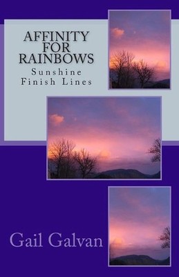 Affinity for Rainbows: Sunshine Finish Lines by Gail Galvan (English ...