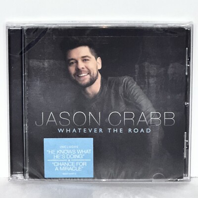 Factory Sealed (shrink wrapped) Whatever the Road by Jason Crabb CD ...