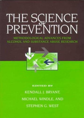 Science of Prevention : Methodological Advances from Alcohol and ...