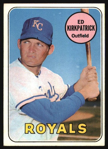 1969 Topps #529 Ed Kirkpatrick EX/EX+ Royals 570932 | eBay