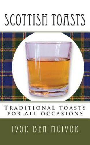 Scottish Toasts by McIvor, Ivor Ben 9781512227420 | eBay